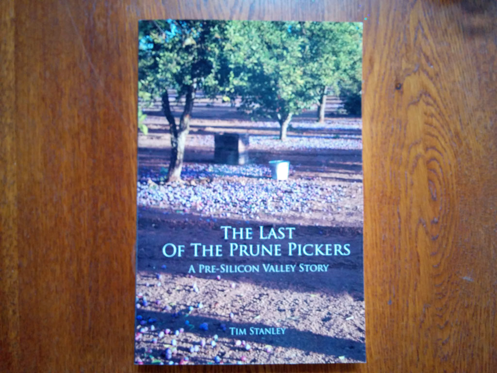 The Last of the Prune Pickers – Sunnyvale-Garden